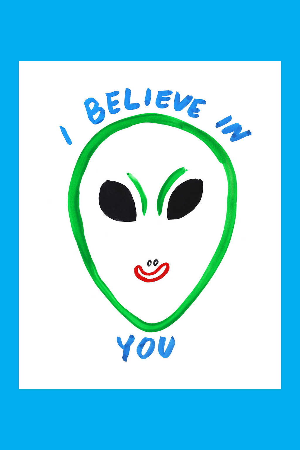 I Believe in you Print – Kristina Micotti